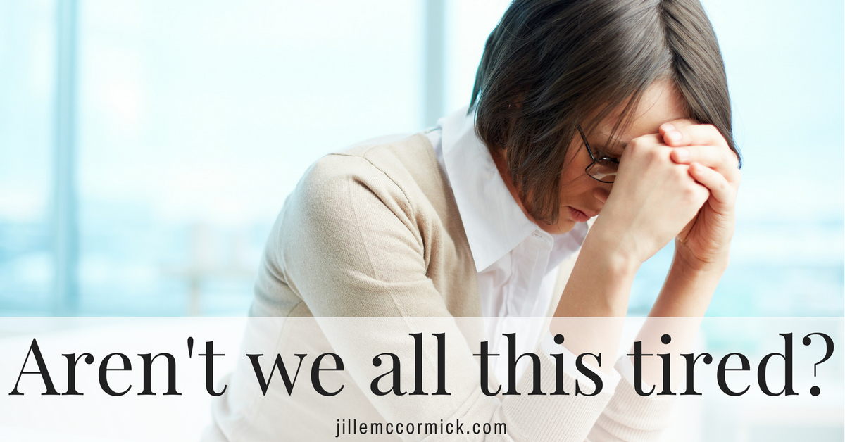 Aren't we all this tired?