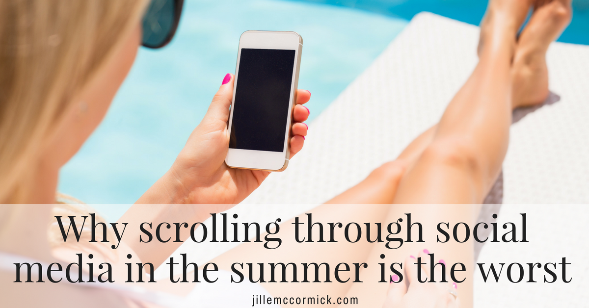 Why scrolling through social media in the summer is the worst ...