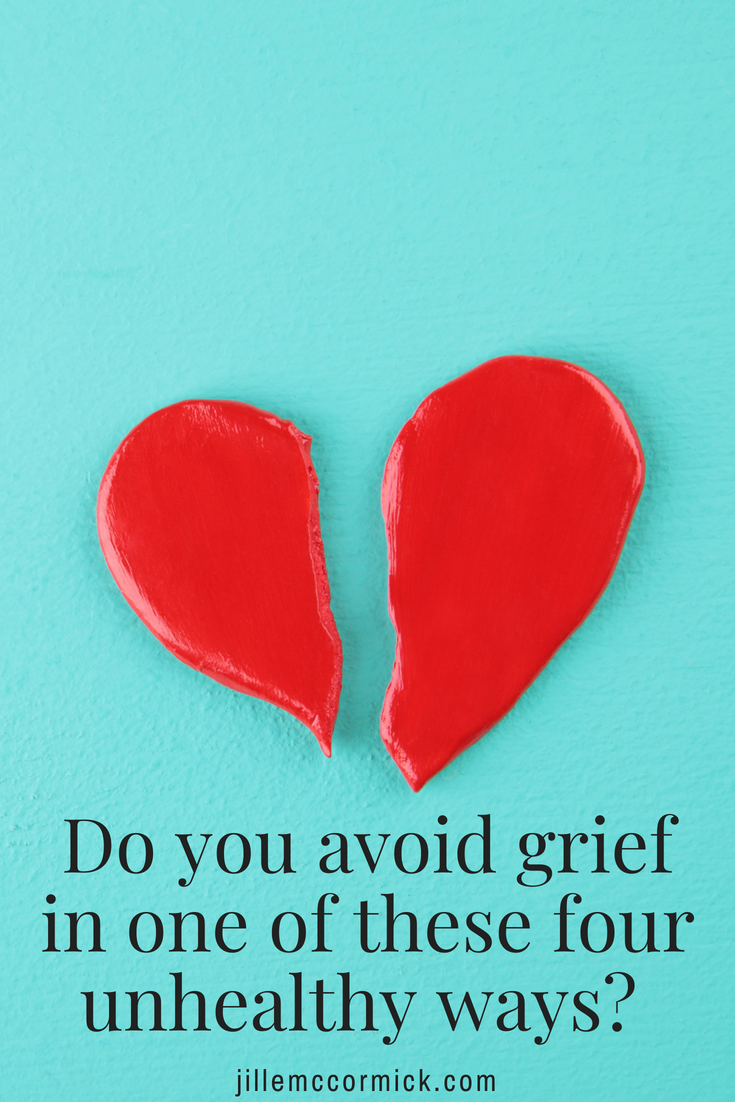Pin_ Four unhealthy ways we avoid grief-2 - jillemccormick.com