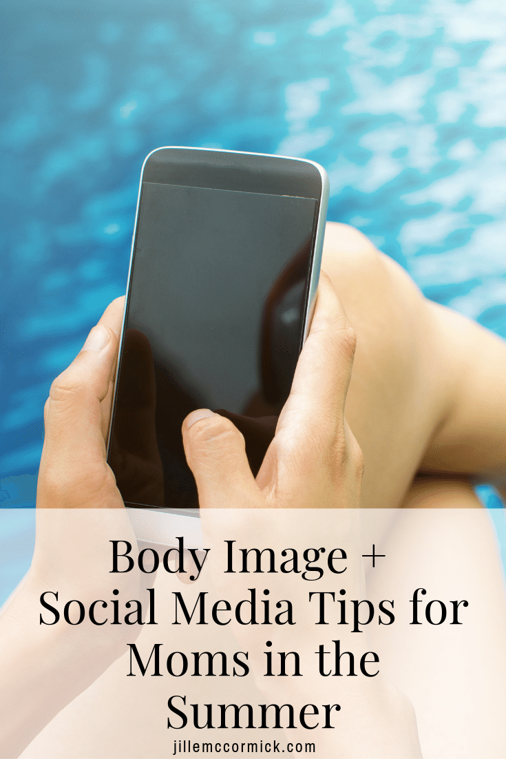 Pin_ Body Image + Social Media - jillemccormick.com