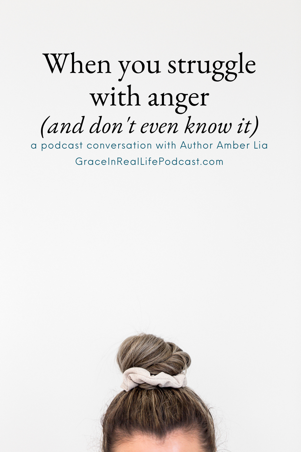 Pin. B.Ep.130. God. Grace. Emotions. Anger. Amber Lia. Anger issues ...